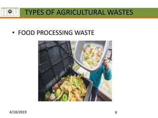 Nature of agricultural waste and their impact on environment | PPTX