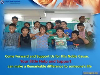 AGWO | A Giggles Welfare Organization | All About NGO | PPTX