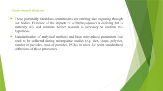 Microplastics and human health risk assessment | PPTX