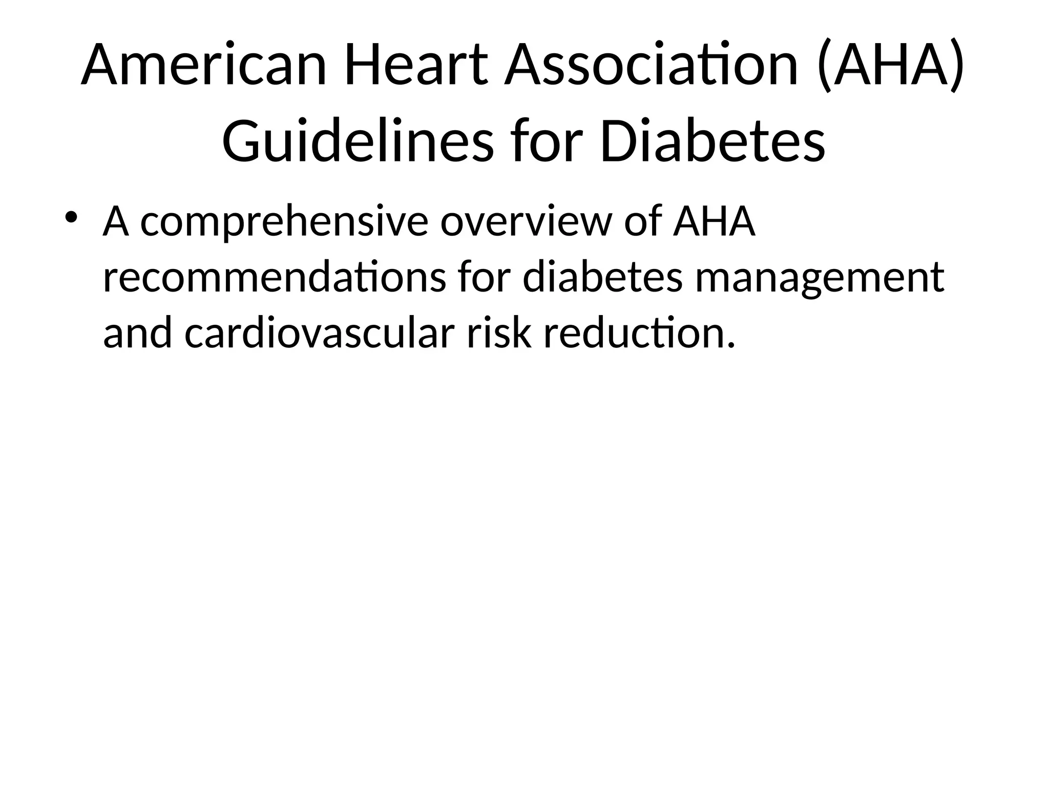 AHA_Guidelines_666666666666Diabetes.pptx