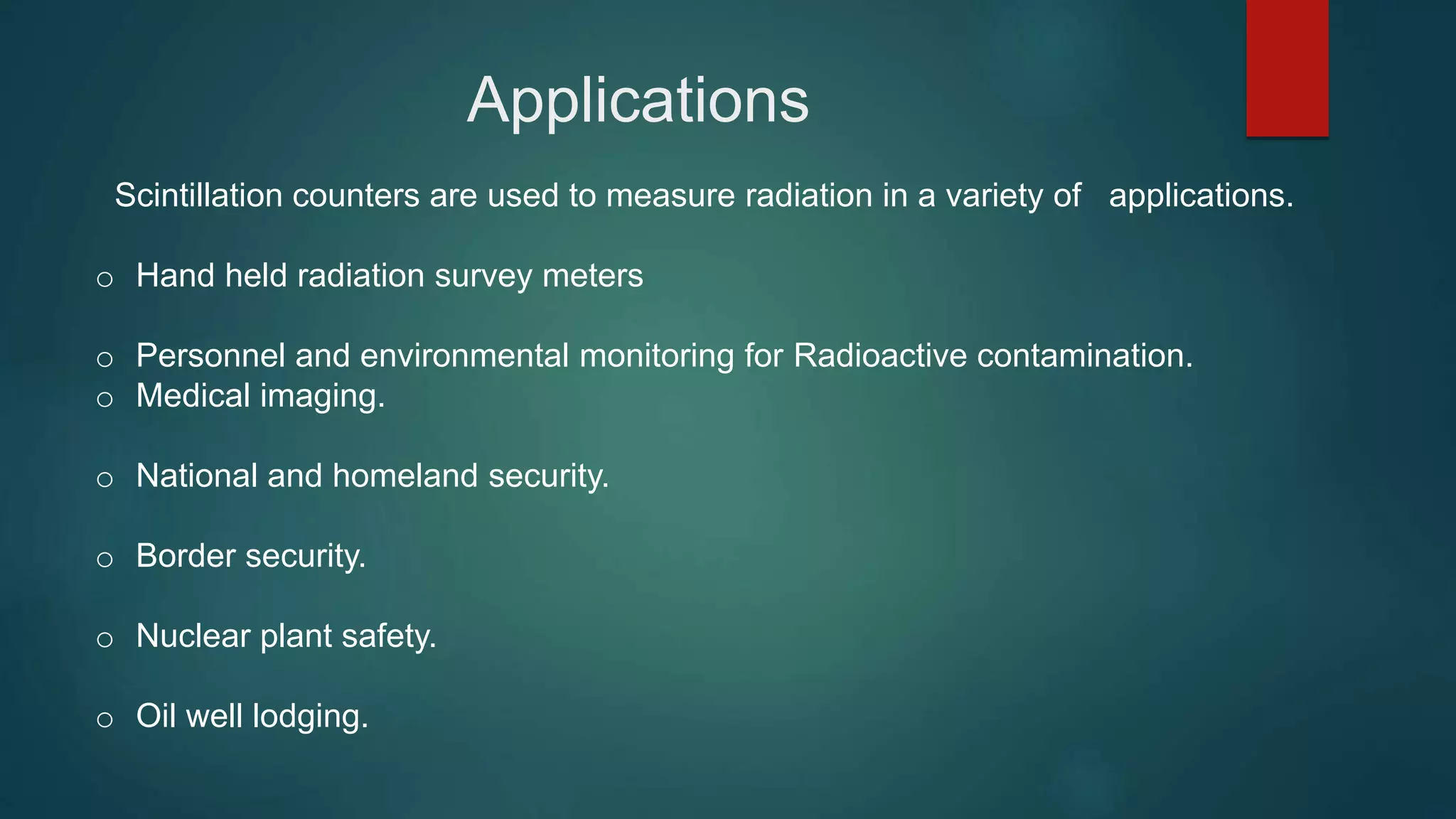 Scintillations principle, working, merits & demerits & applications | PPSX