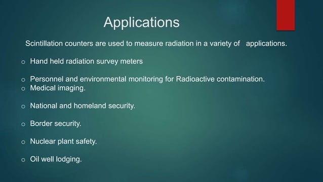 Scintillations Principle Working Merits And Demerits And Applications Ppt