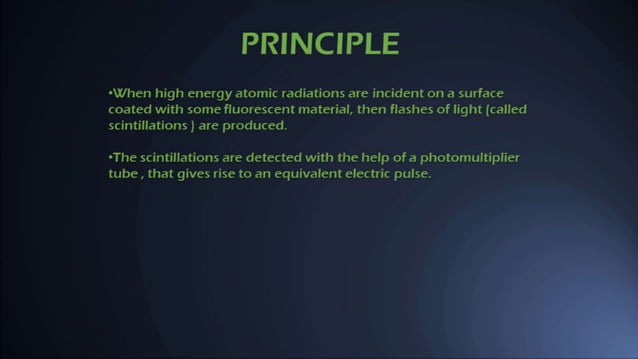 Scintillations Principle Working Merits And Demerits And Applications Ppt