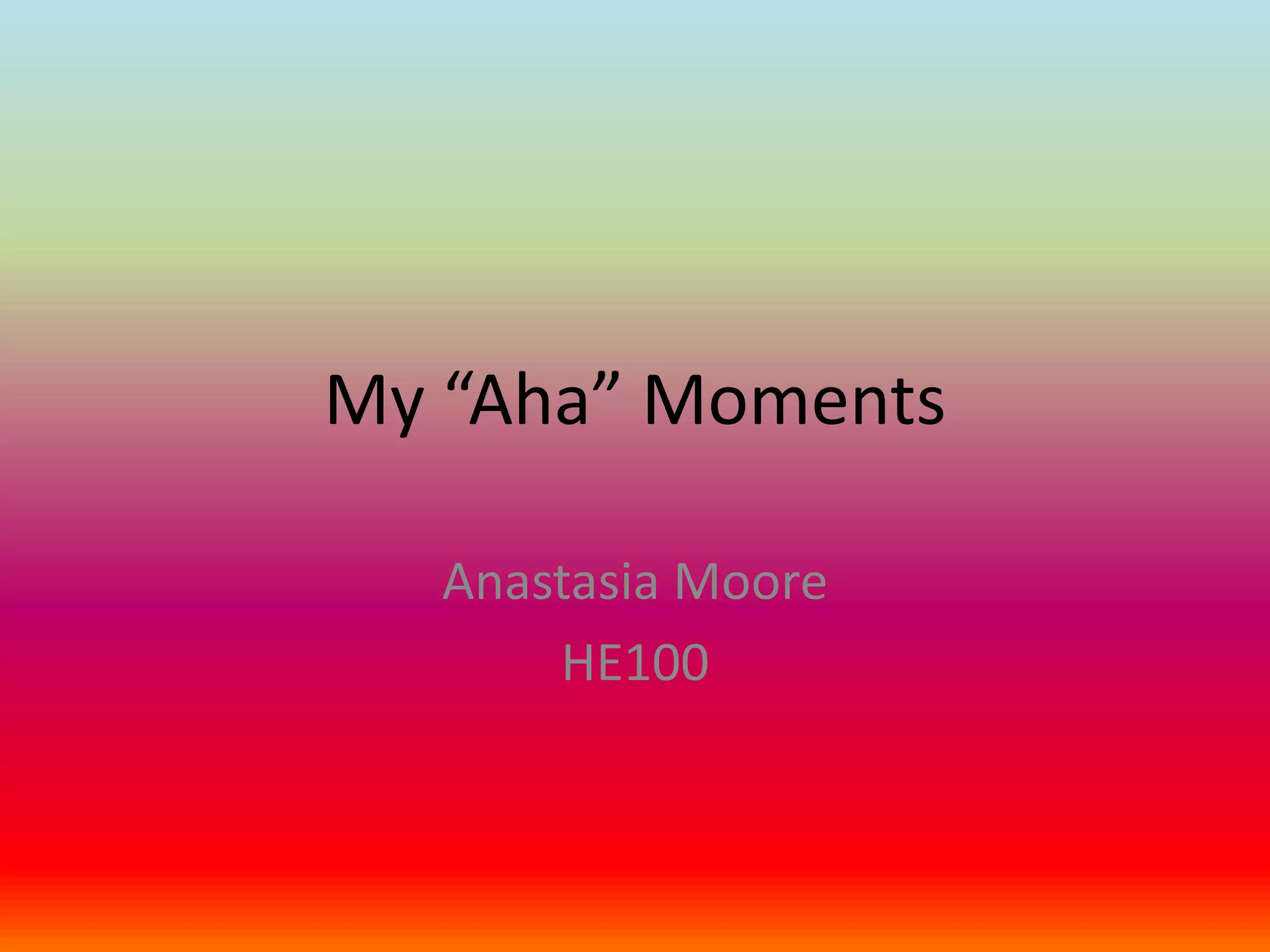 Aha moments | PPTX