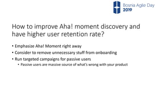 Aha! Moments (Why people are using your app) by Esmar Mesic | PPT