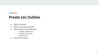 Level 101 for Presto: What is PrestoDB? | PPT