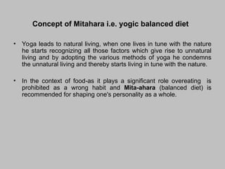 Ahara(food)Ayurvedic and Yogic prespective | PPT