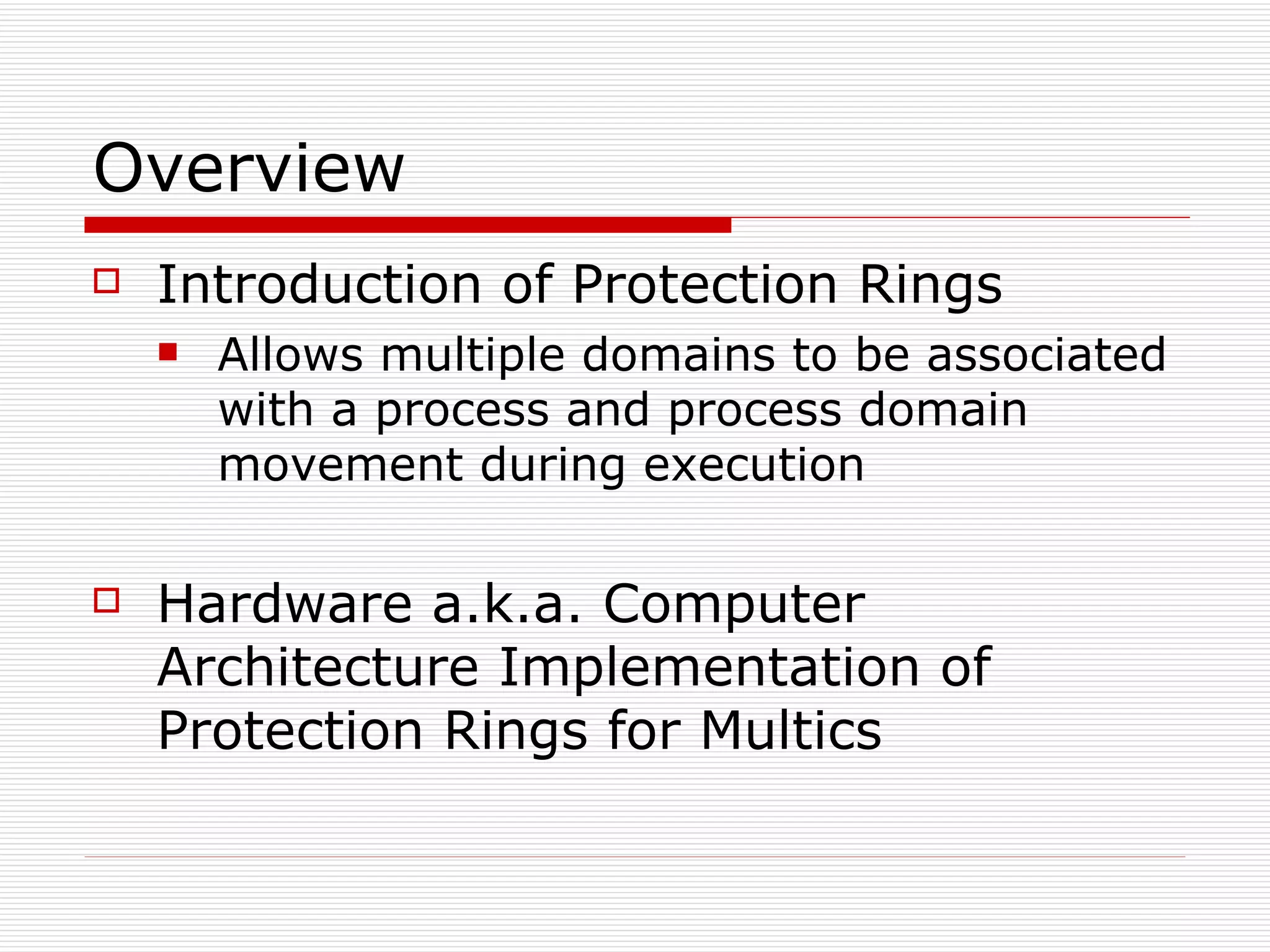 A Hardware Architecture For Implementing Protection Rings | PPT