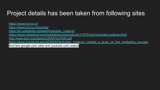 Hindustan Unilever Limited Marketing and Promotional Mix by Haresh ...