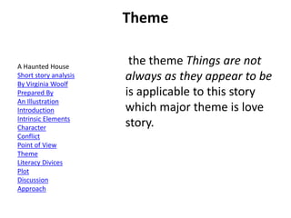 A haunted house analysis (Virginia Woolf) | PPTX