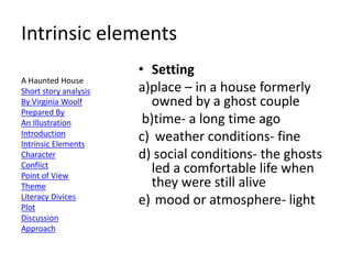 A haunted house analysis (Virginia Woolf) | PPTX