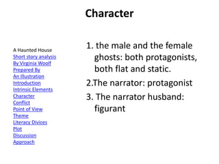 A haunted house analysis (Virginia Woolf) | PPTX