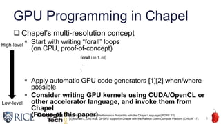 GPUIterator: Bridging the Gap between Chapel and GPU Platforms | PPT