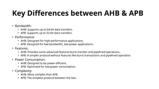 AMBA Advanced High-performance Bus (AHB) protocol | PPTX