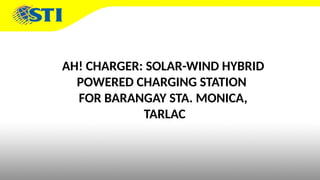 AH! CHARGER: Solar-Wind Hybrid Charging Station for Barangay Sta ...