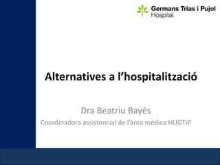 AHC. Hospital Germans Trias i Pujol | PPTX