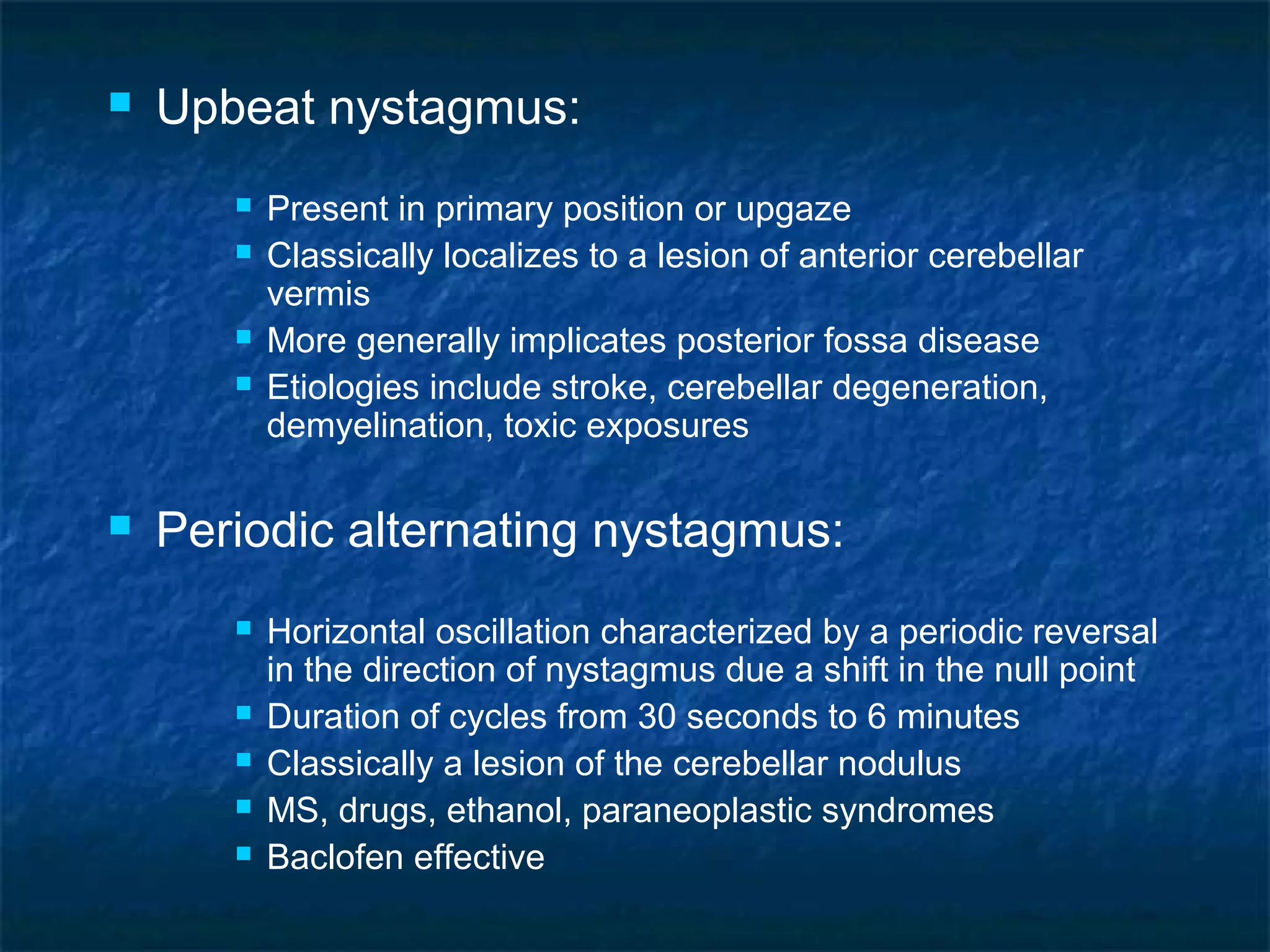 Ahd neuro-opthalmology - v. patel - nystagmus (1) | PPT