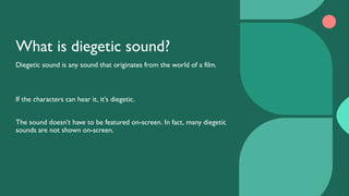 Diegetic and non-diegetic sound for film studies | PPT