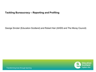 AHDS Conference November 2014 - Workshop; TB: Reporting and Profiling | PPT