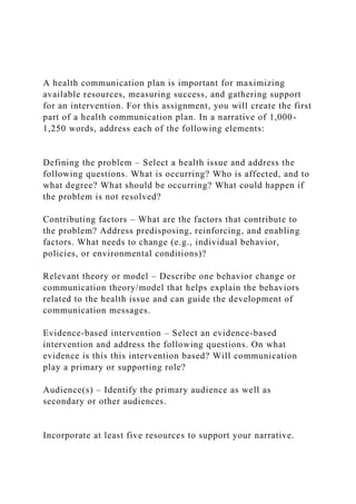 A health communication plan is important for maximizing availabl.docx