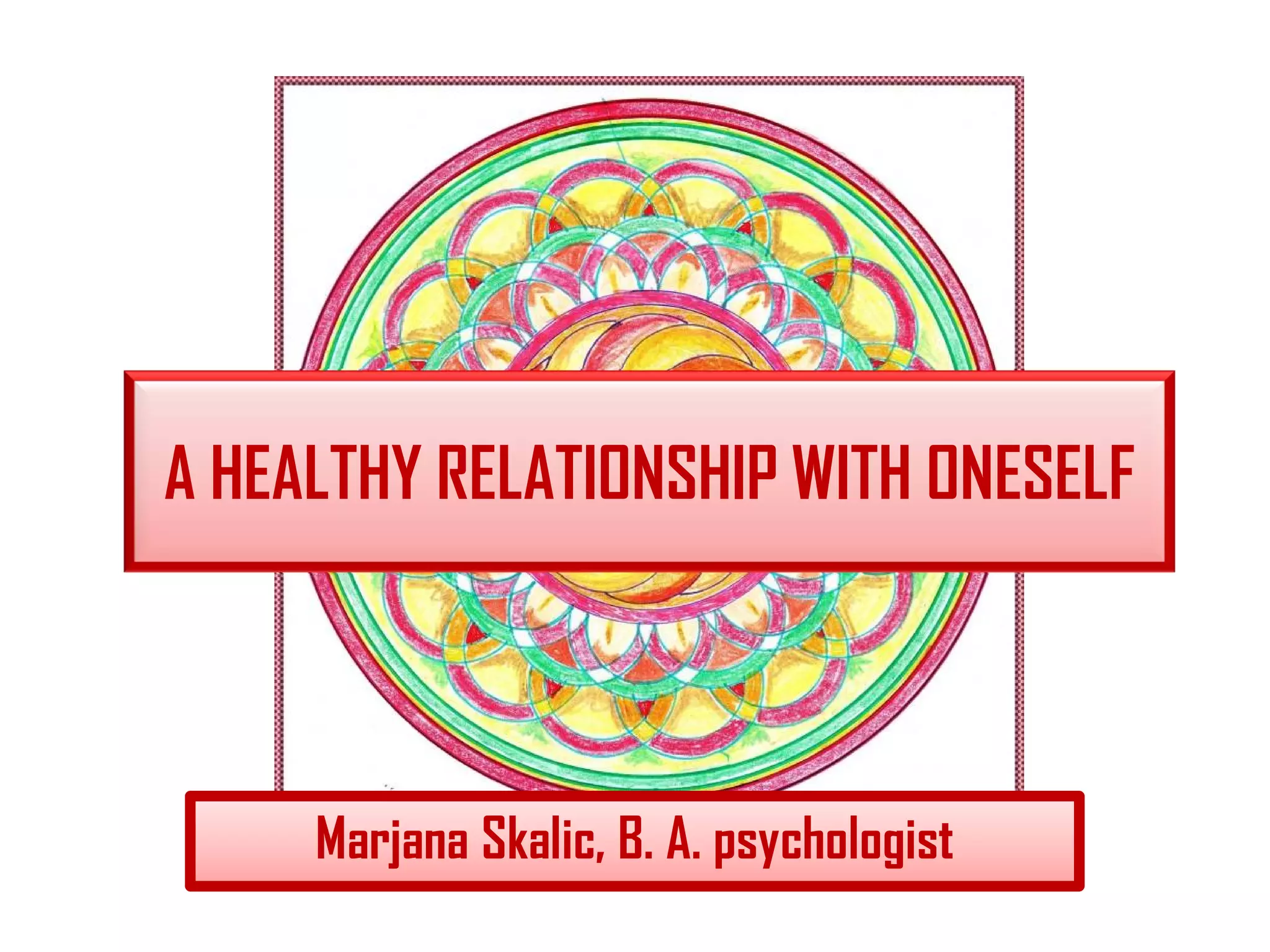 A healthy relationship with oneself | PDF