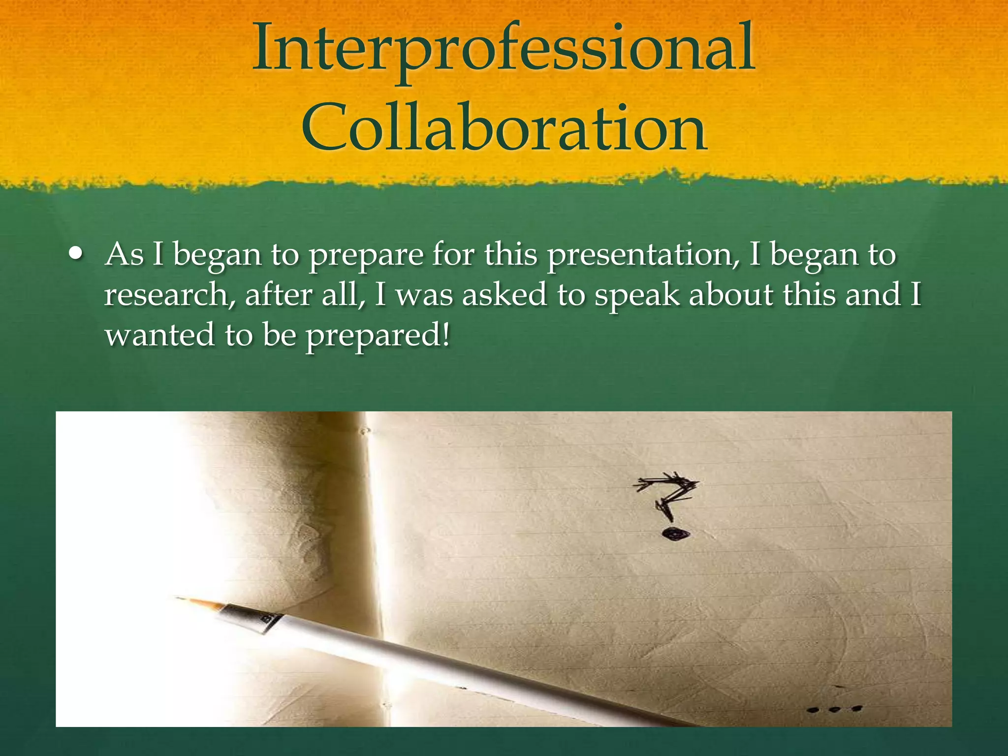 Ahec interprofessional collaboration presentation | PPTX