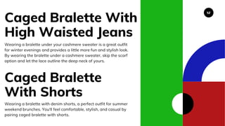A helpful guide on how to style caged bralettes. | PPT