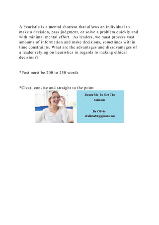 A heuristic is a mental shortcut that allows an individual to make a.docx