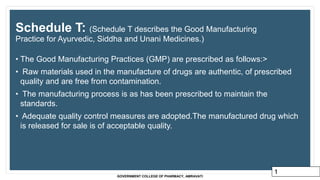 SCHEDULE T(GMP of Indian system of medicines) | PPTX