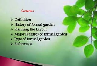 Formal garden teksingh Chandravanshi | PPTX