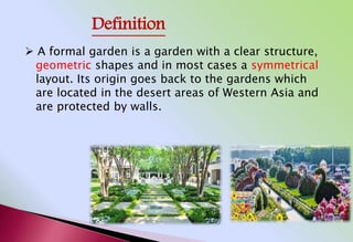 Formal garden teksingh Chandravanshi | PPT