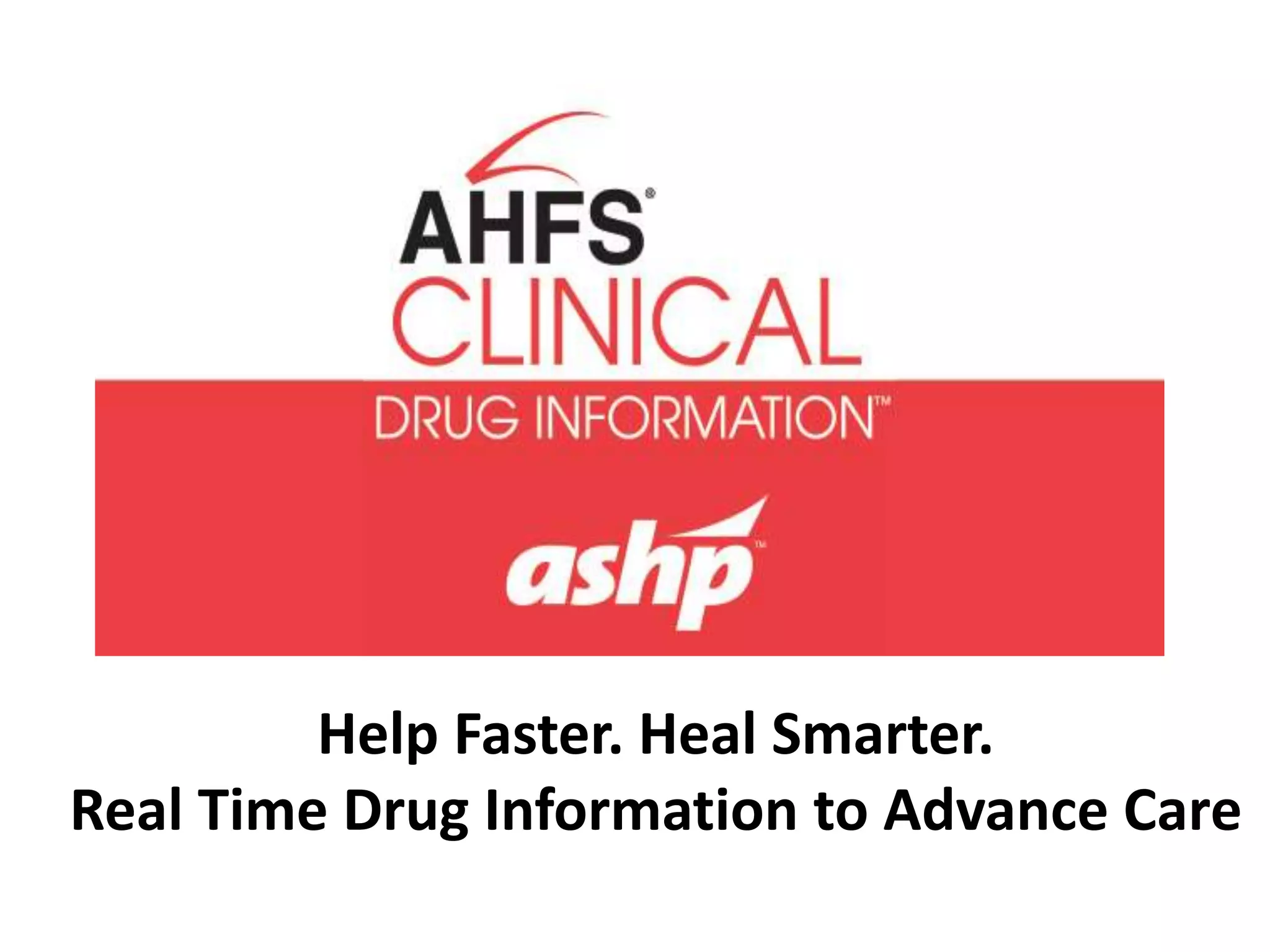 AHFS Clinical Drug Information Tutorial | PPTX