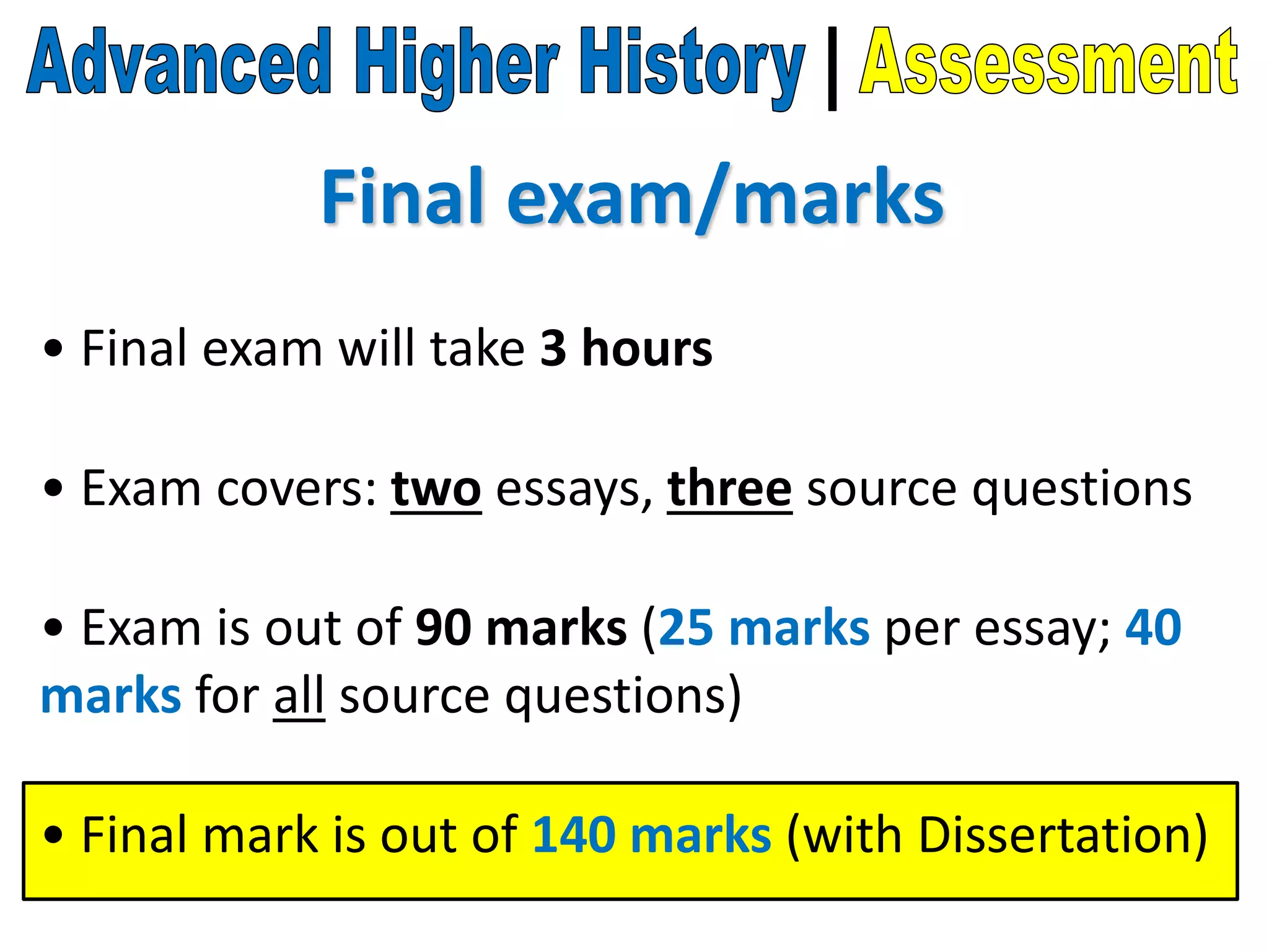 Advanced Higher History - assessment info | PPT
