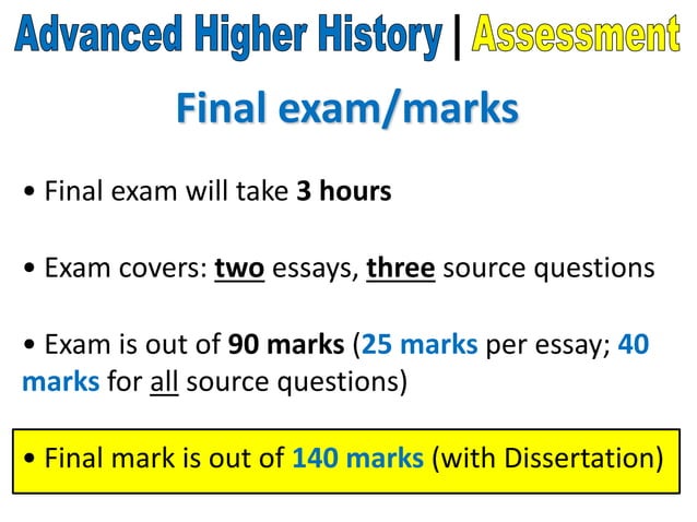 Advanced Higher History - assessment info | PPT