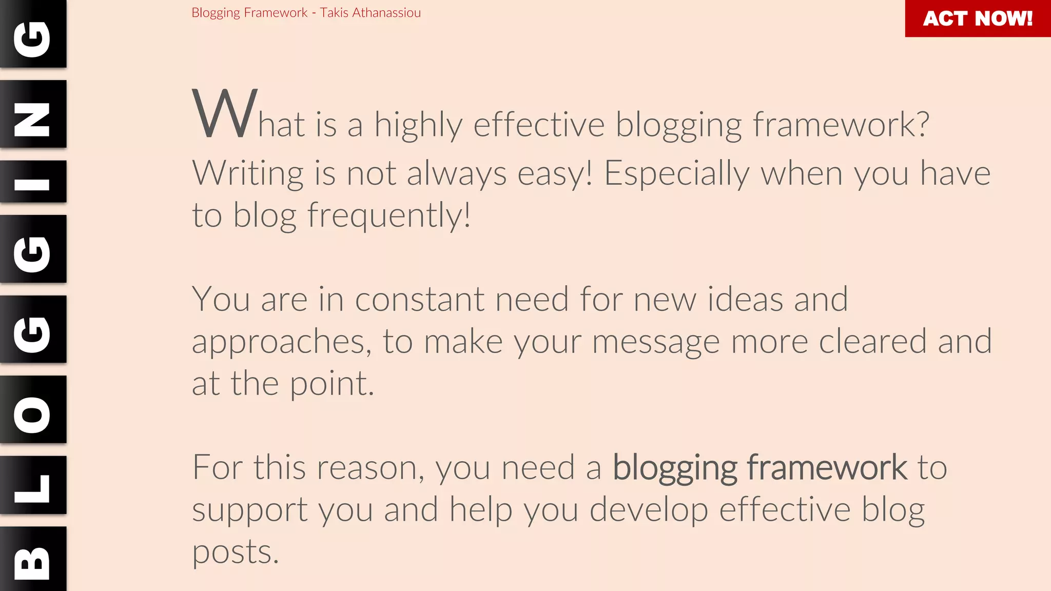 A highly effective blogging framework | PPT