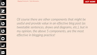 A highly effective blogging framework | PPT | Free Download