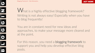 A highly effective blogging framework | PPT | Free Download