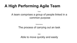 A high performing agile team | PPTX
