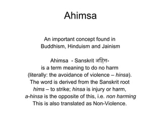 Ahimsa in jainism, buddhism and hinduism | PPT