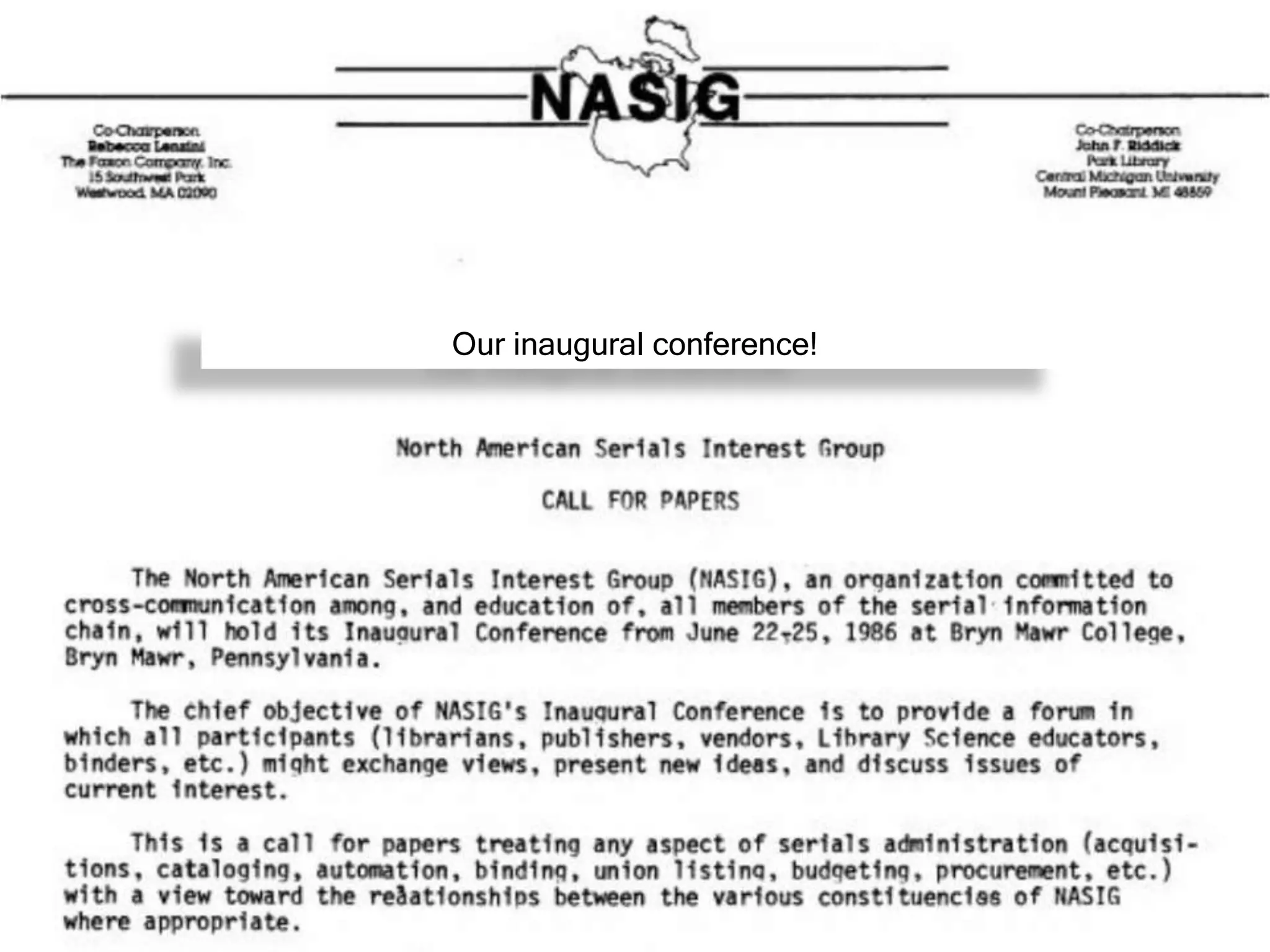 A historical timeline of NASIG 1986-2015 | PPT