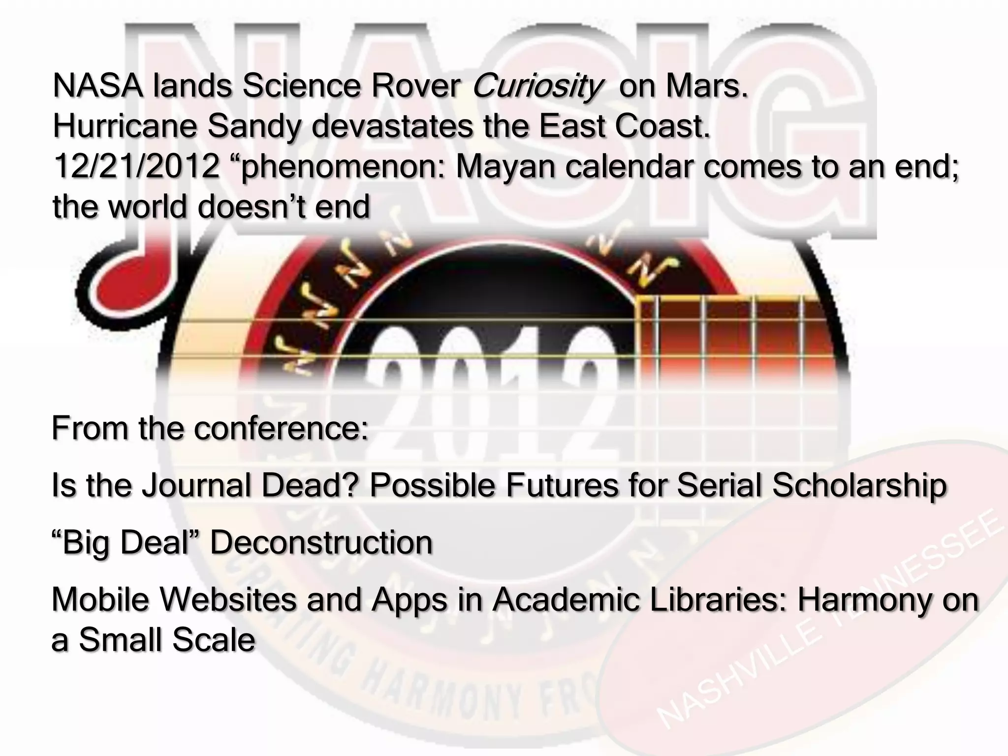 A historical timeline of NASIG 1986-2015 | PPT