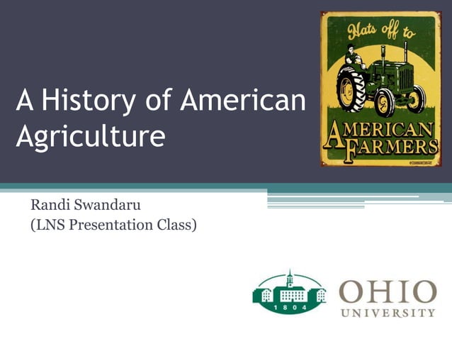 A history of american agriculture | PPT