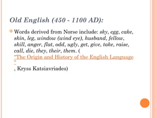 a_history_of_english_language_4.ppt_modified | PPT | Free Download