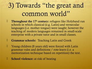 A history of english language teaching - Section 1 (3,4,5) | PPT