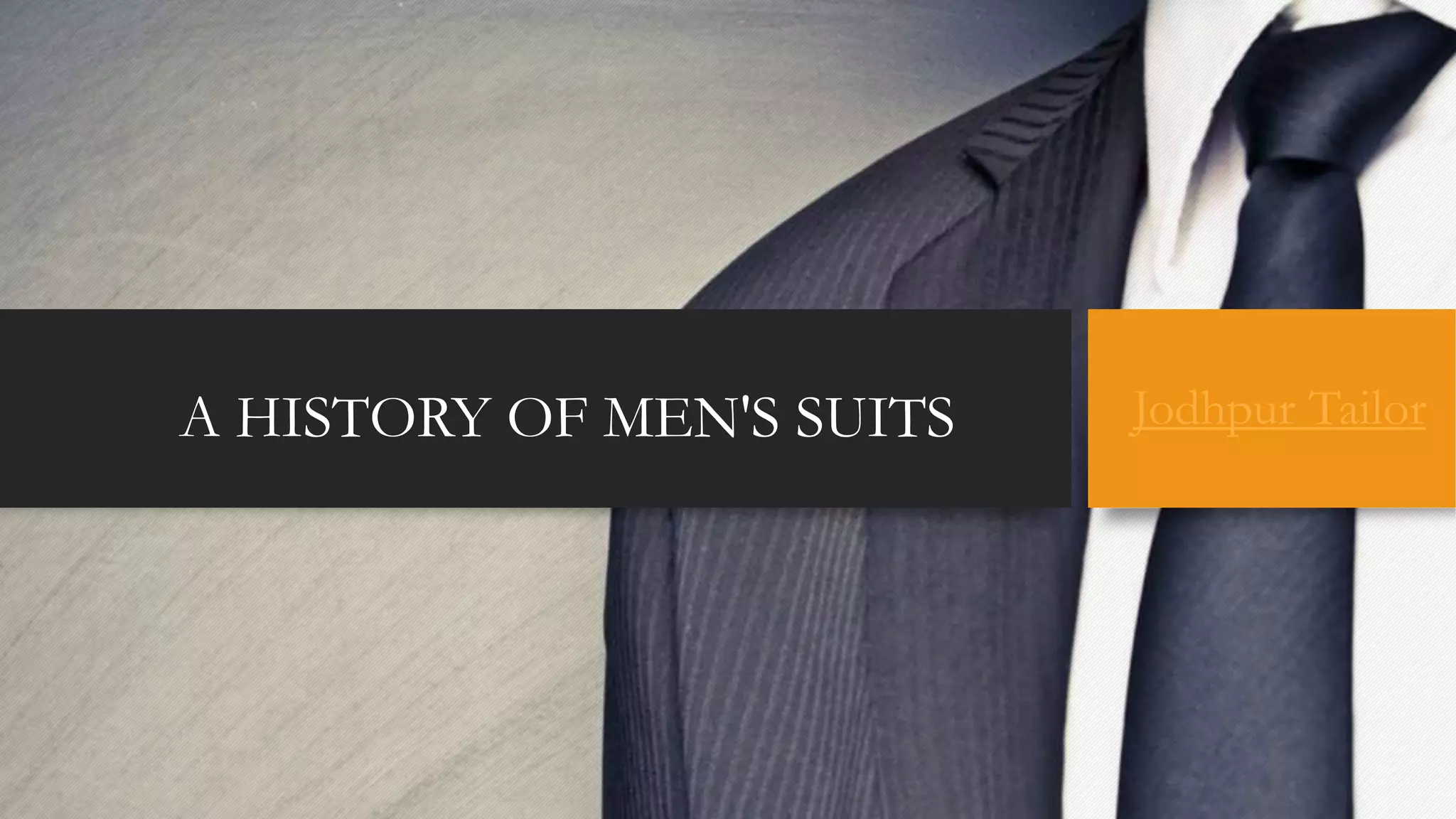 A history of men's suits | PPTX
