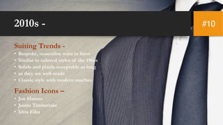 A history of men's suits | PPTX