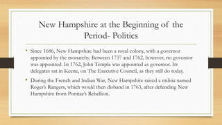 A Brief History of New Hampshire 1760s-1776 | PPT
