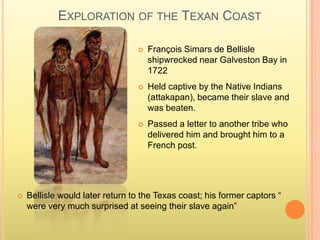 A history of the french in the lone star state | PPTX