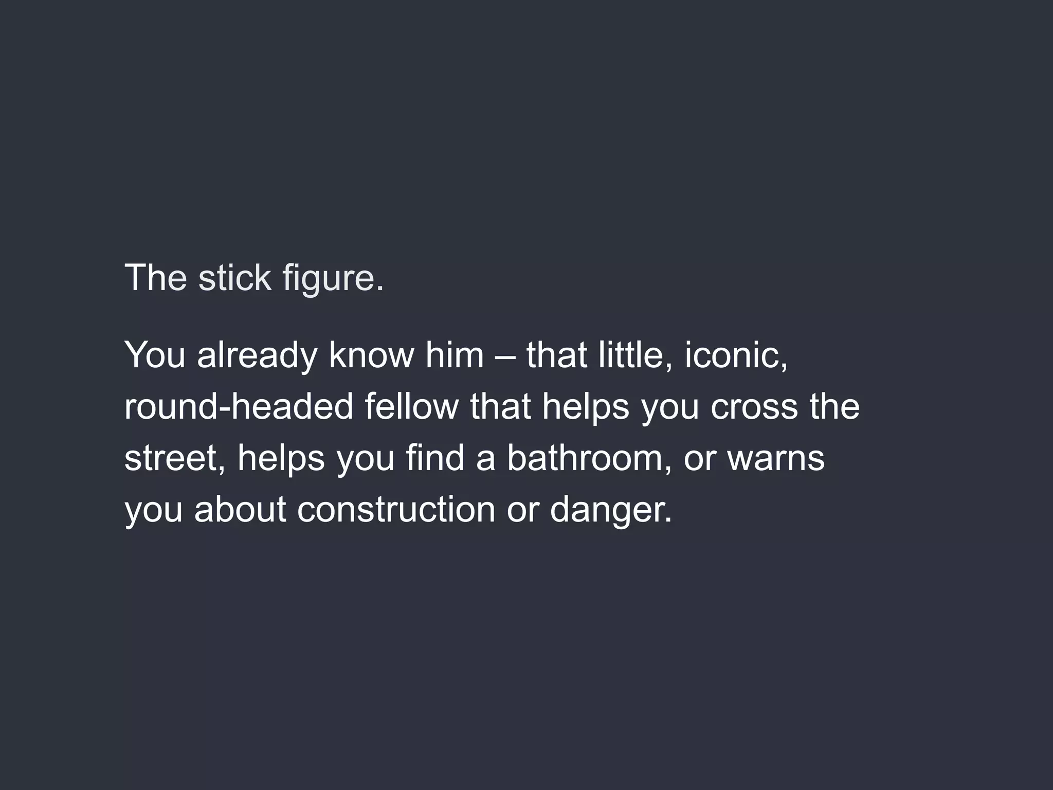 a history of the stick figure | KEY