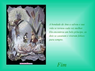 A história da ana flor | PPT